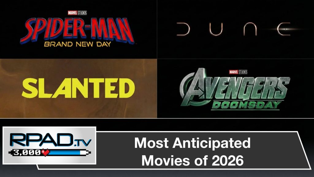 Most Anticipated Movies of 2026 - RPad.TV